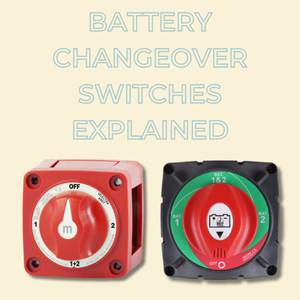 Battery Changeover Switches Explained
